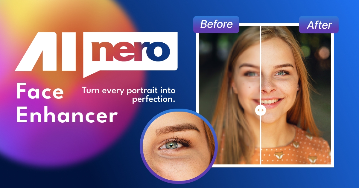 Nero AI Face Enhancer: Online Portrait Retouching & Photo Repair